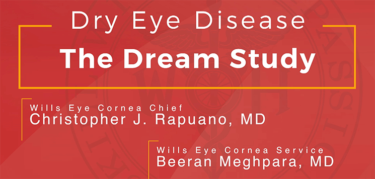 Dry Eye Study - The Dream Study | Wills Eye Hospital